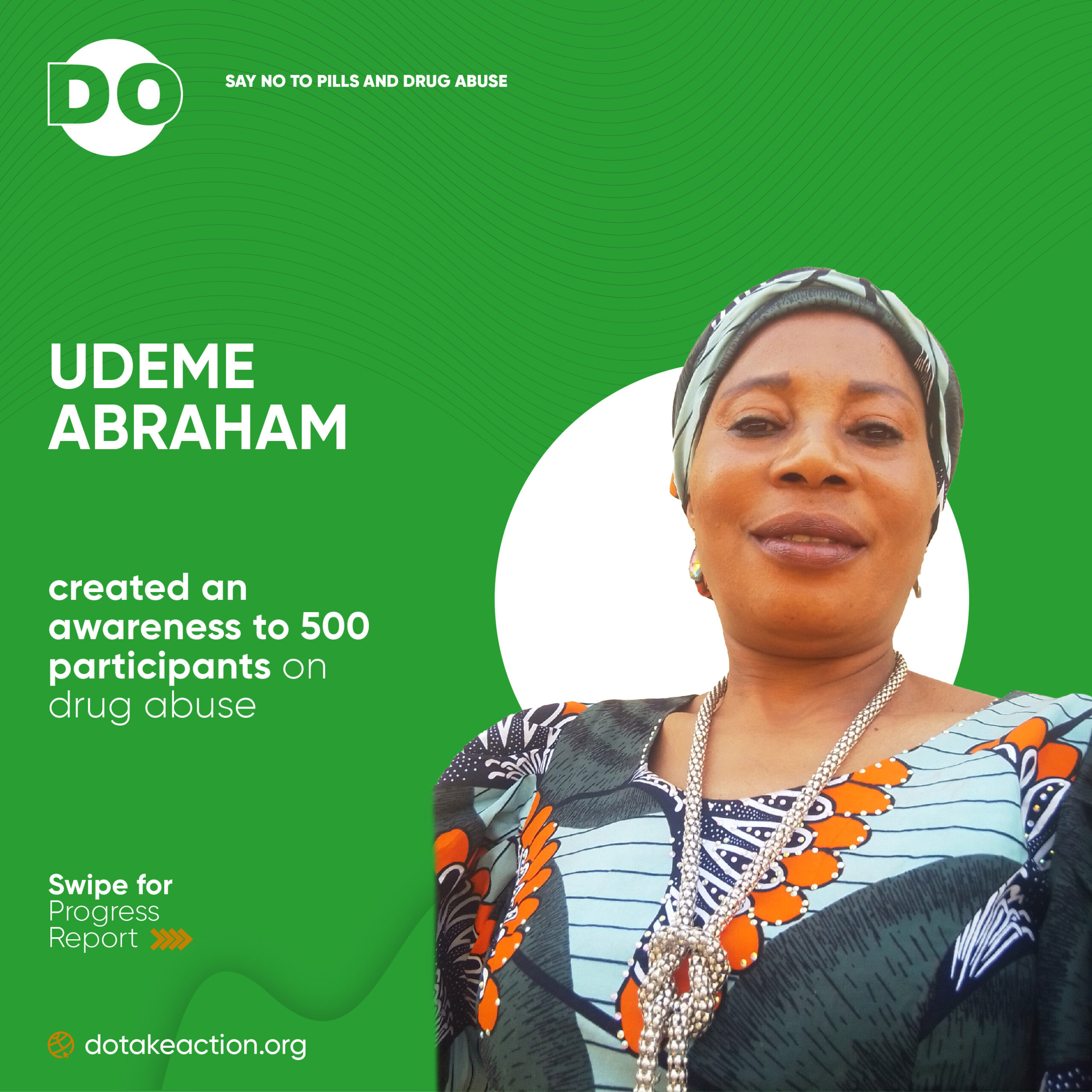 UDEME ABRAHAM CREATED AWARENESS TO 500 PARTICIPANTS ON DRUG ABUSE - Do